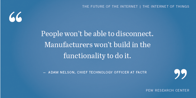 Shareable quotes from experts on the future of the Internet of Things ...